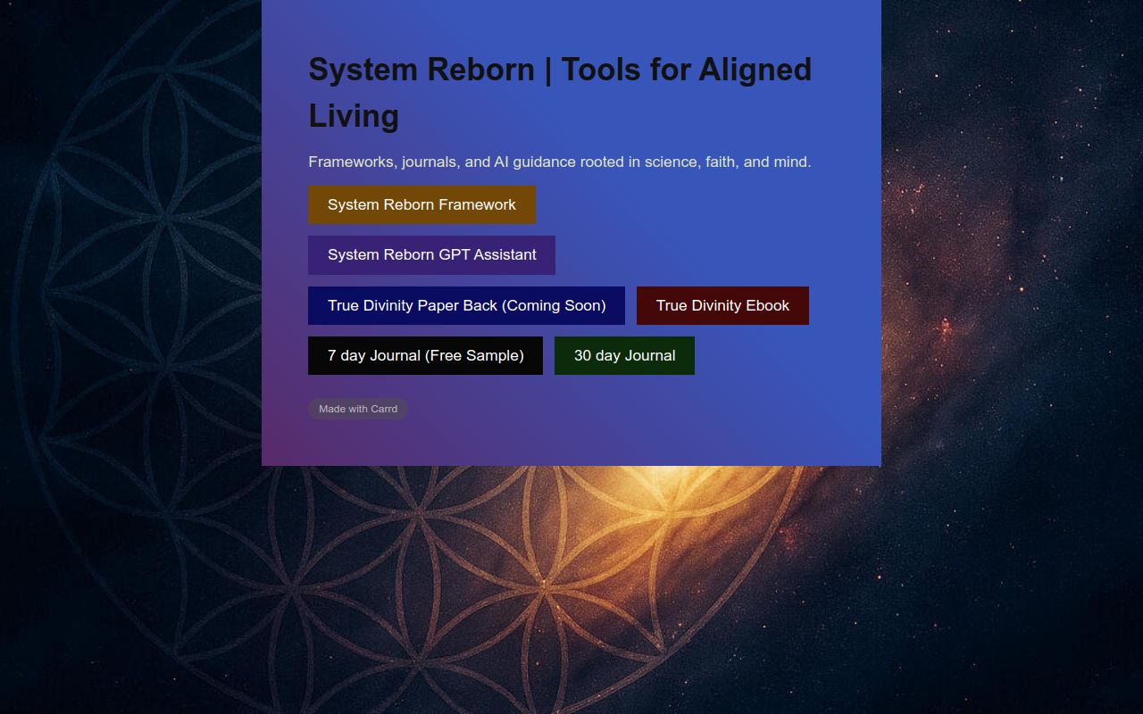 System Reborn | Tools for Aligned Living